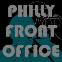 PFO Podcast – Philly Front Office